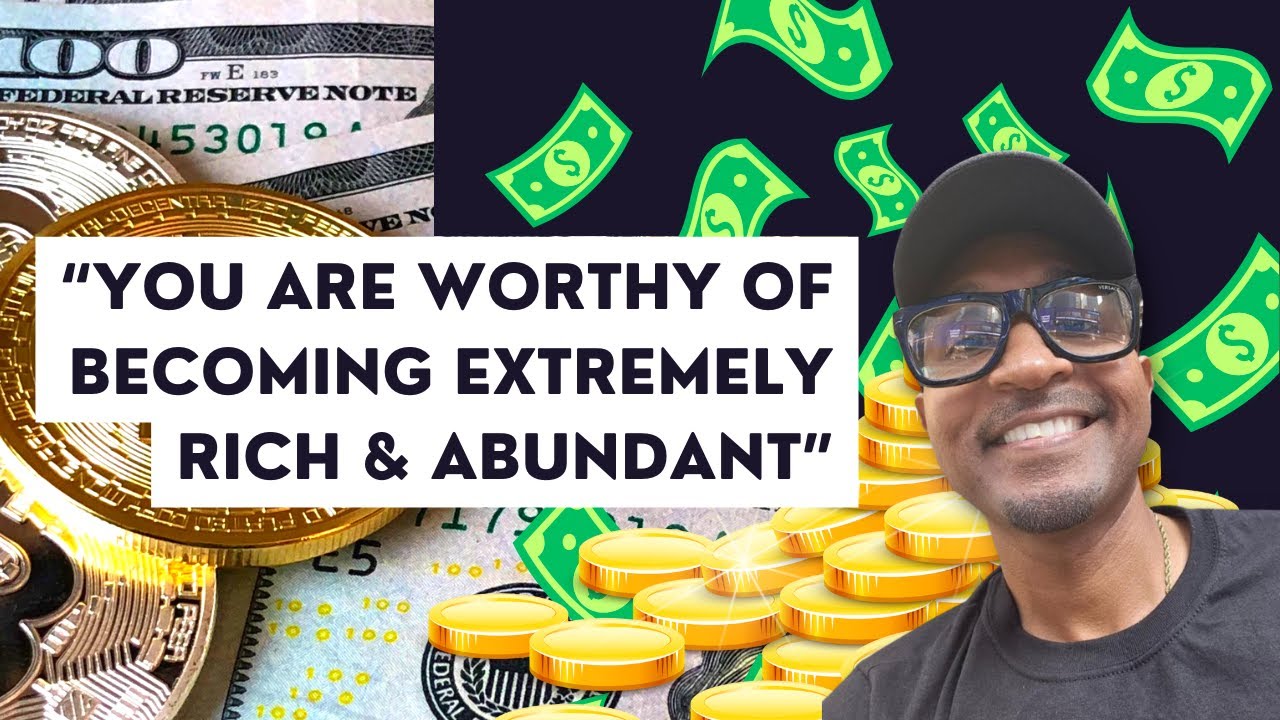 BECOME WORTHY AND DESERVING OF WEALTH & PROSPERITY SUBLIMINAL (POWERFUL ...