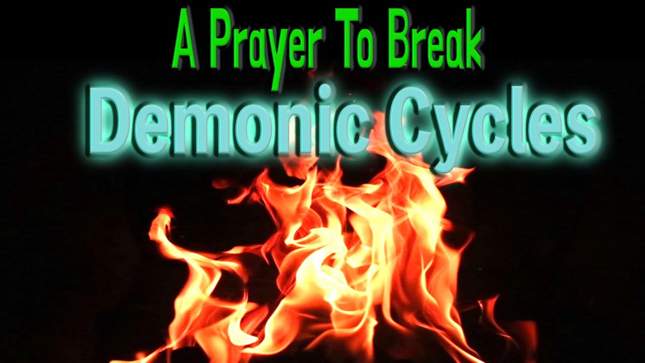 This prayer will BREAK EVERY CURSE on your life| Demonic Cycles - YouTube