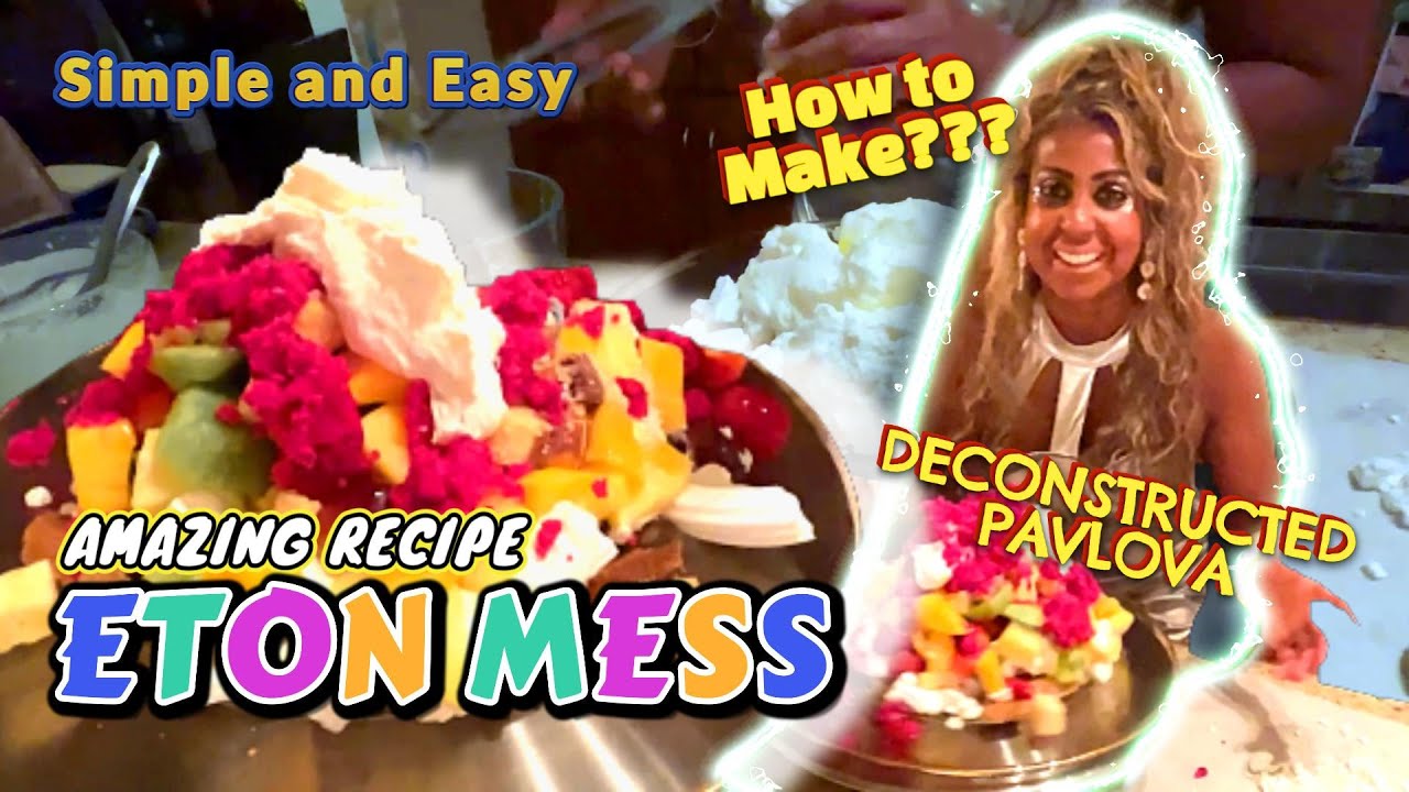 Amazing Eton Mess or Deconstructed Pavlova Recipe #etonmess #pavlova # ...