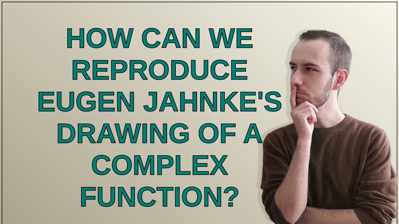 Mathematica: How can we reproduce Eugen Jahnke's drawing of a complex ...