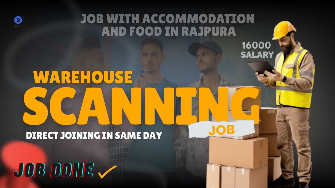 Scanning job | Job with food and accommodation | How to find job ...