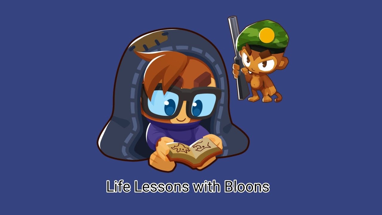 Life Lessons with Bloons (BTD6) - YouTube