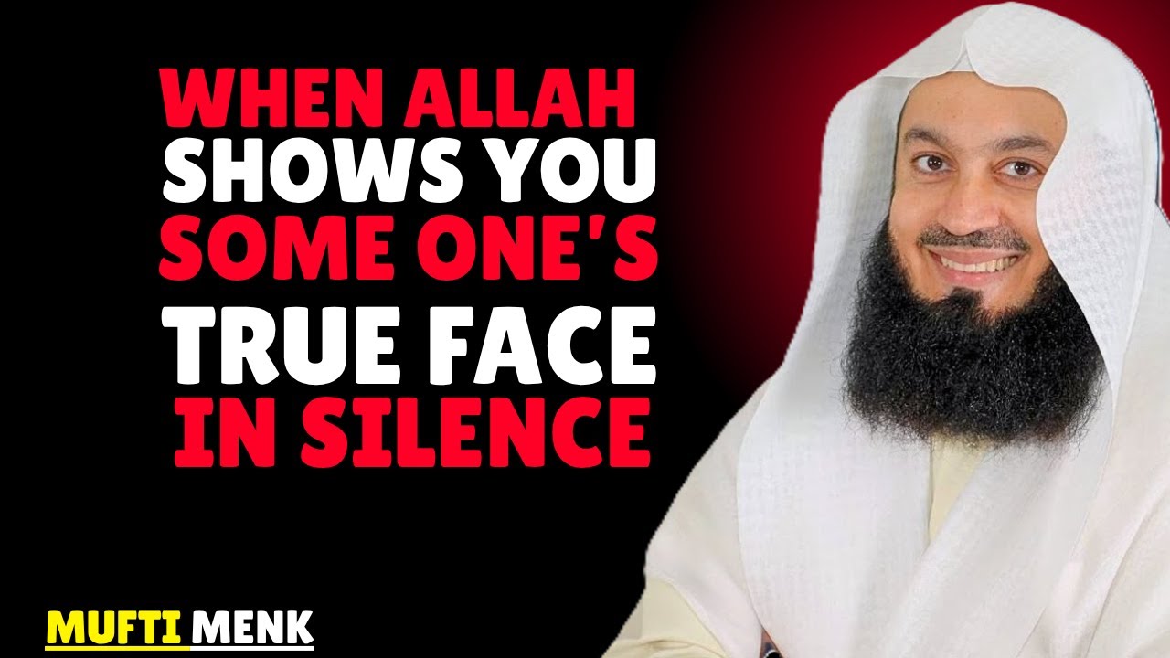 When Allah Shows You Someone’s True Face in Silence | Powerful Islamic ...