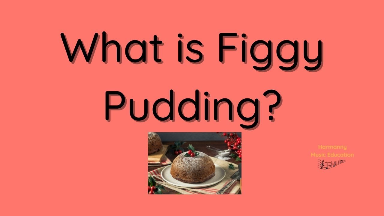 What is Figgy Pudding? - YouTube
