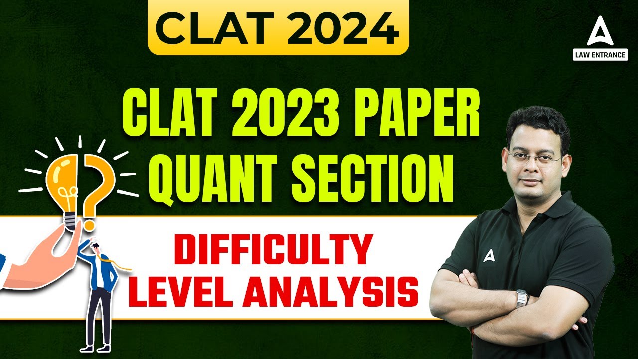 CLAT 2023 Quant Section Difficulty Level Analysis - YouTube