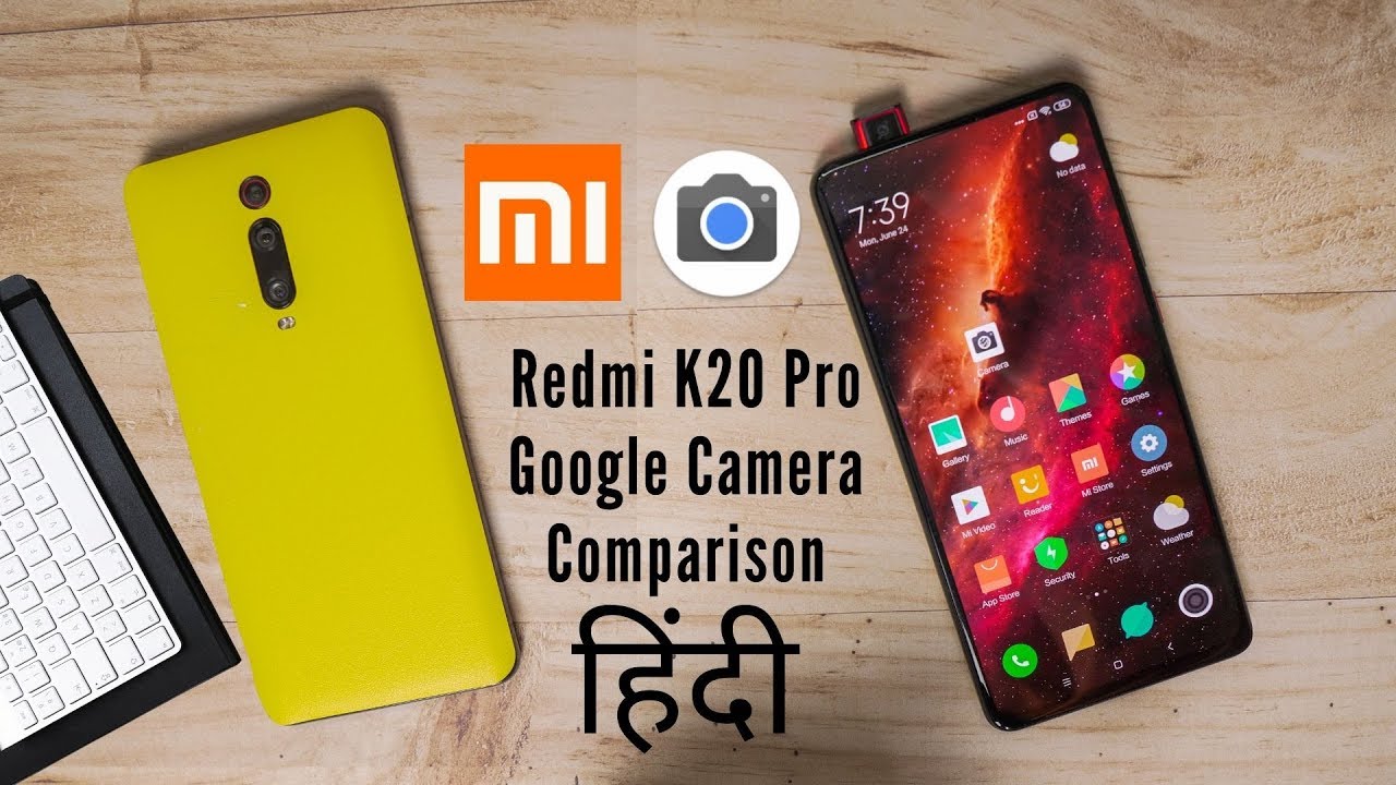 Redmi K20 Pro Google Camera Review (Hindi) 🔥 SHOCKING RESULTS! - YouTube