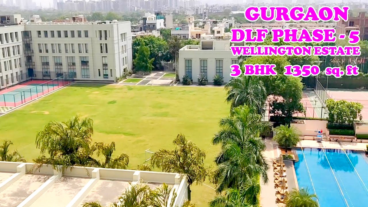 CODE-0309 | DLF WELLINGTON ESTATE | 3 BHK 1350 sq.ft | Gurgaon Dlf ...