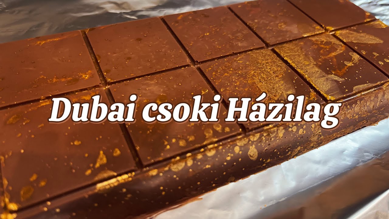 DUBAI CSOKI🍫 - YouTube
