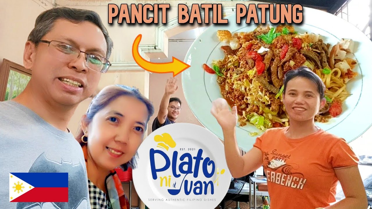 FAMOUS PANCIT of PLATO ni JUAN - CABAGAN & BATIL PATUNG RECIPES from ...