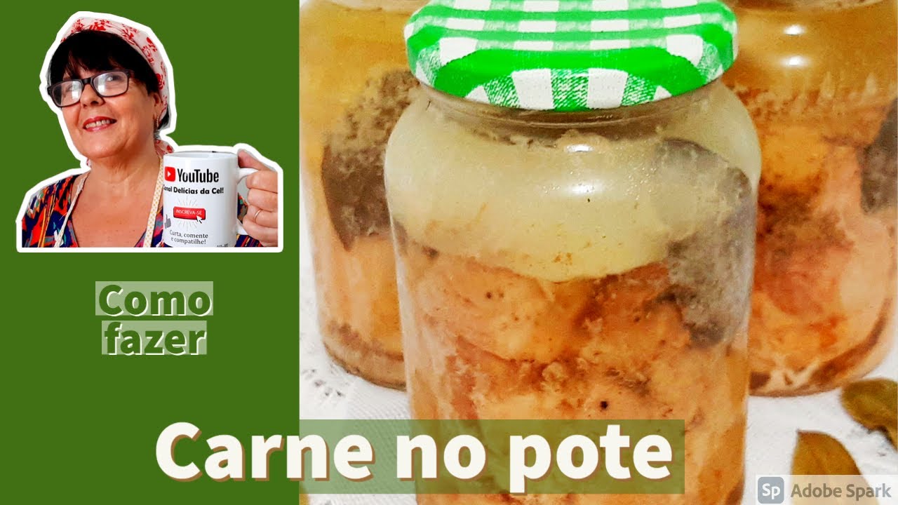 CARNE EM CONSERVA. COMO FAZER CARNE EM CONSERVA.CARNE NO POTE.# ...