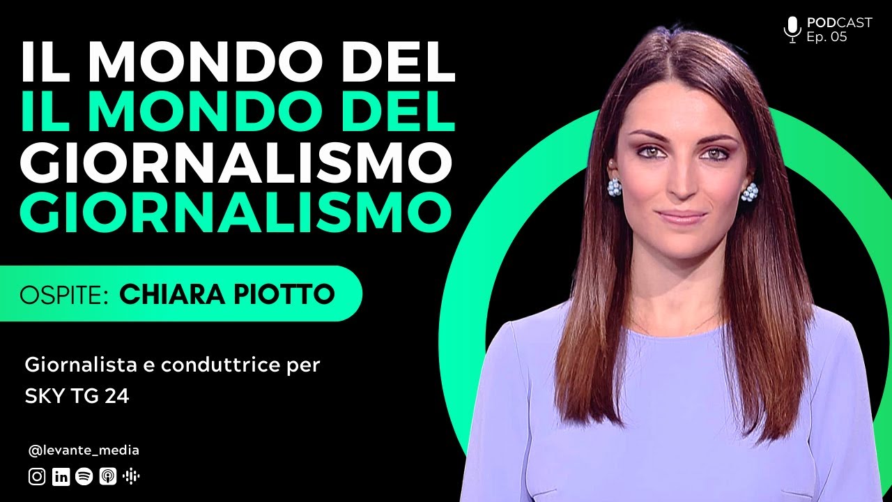 Il mondo del giornalismo con Chiara Piotto, giornalista e conduttrice ...