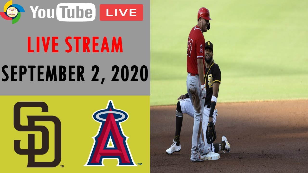 San Diego Padres vs Los Angeles Angels | LIVE STREAM | MLB 2020 ...
