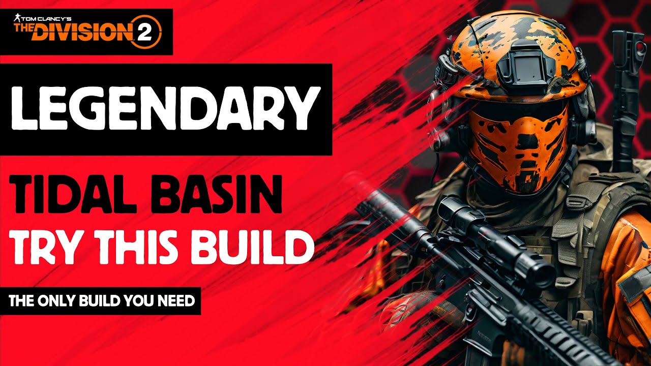 The Division 2 - BEST LEGENDARY TANK DPS BUILD - TIDAL BASIN - YouTube