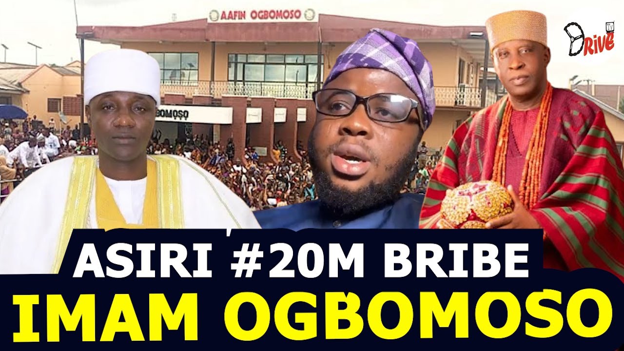 ASIRI BI ORO BRIBE #20M SE JE RE O IMAM OGBOMOSO ATI OBA GHANDI AFOLABI ...