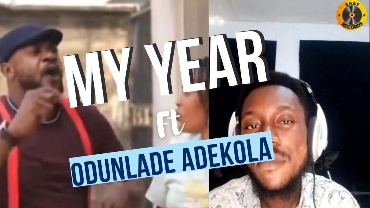 My Year (Odun Ayo Mi) by Odunlade Adekola @OAFPTV - YouTube
