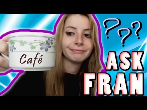 ASK FRAN - YouTube
