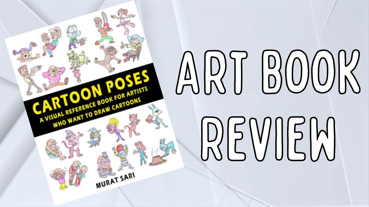 Cartoon Poses - Murat Sari (Art Book Review) - YouTube