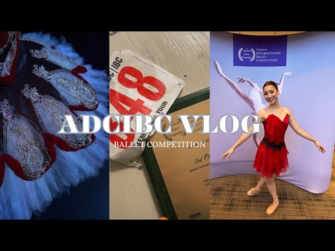 VLOG: ADCIBC Ballet Competition! - YouTube