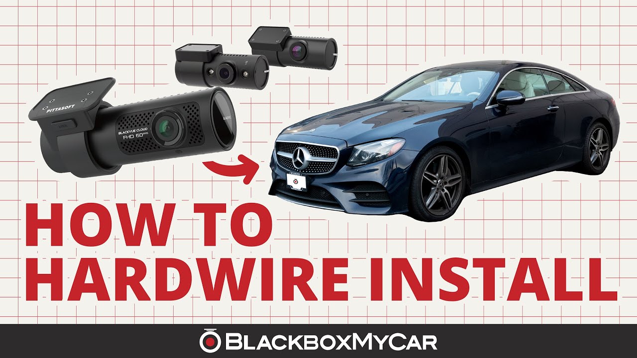 BlackVue DR750X-3CH Plus Dash Cam x Mercedes Benz E450 | How to ...
