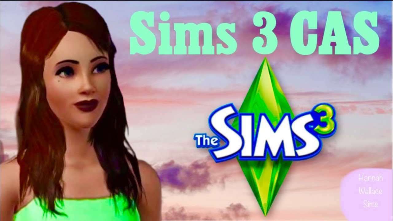 Using The Sims 3 CAS! | The Sims 3 - YouTube