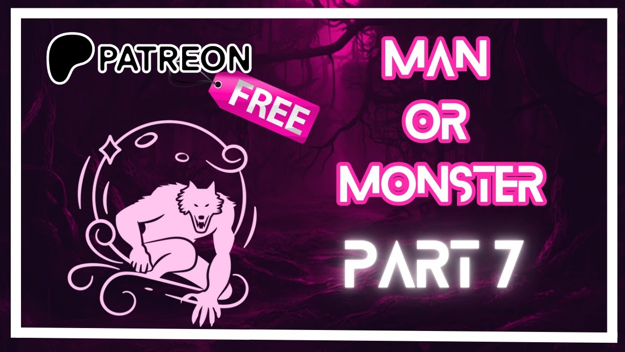 [Free] [M4A] Man or Monster 7 - ASMR Roleplay Audio - Werewolf x ...