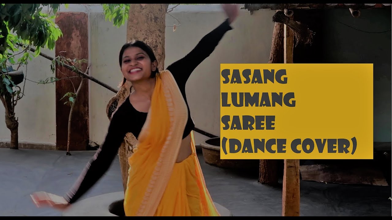 SASANG LUMANG SAREE | DANCE COVER 2021 | NEHA & NICKY/THE NOTEBOOK ...