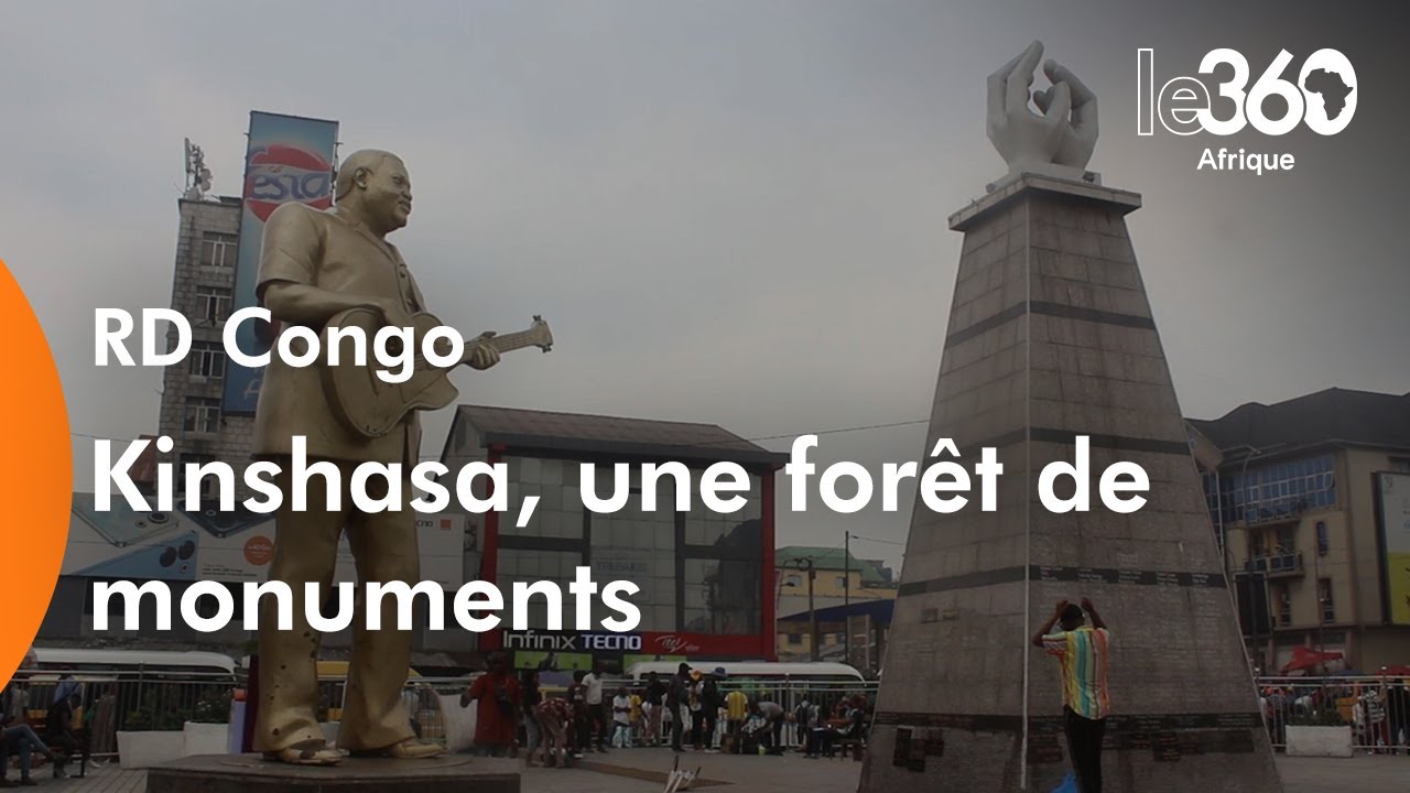 Kinshasa et ses nombreux monuments qui séduisent les touristes du monde ...