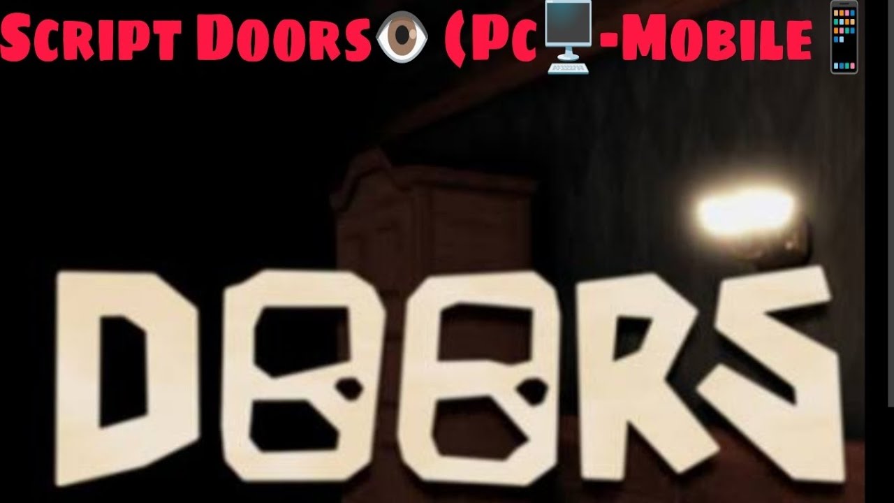 Script de Doors👁️(Pc🖥️-Mobile📱) - YouTube