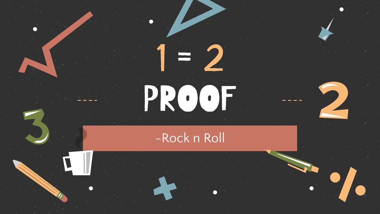 1 = 2 Proof! Amazing Math - YouTube