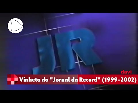 Vinheta do Jornal da Record | Rede Record (1999-2002)