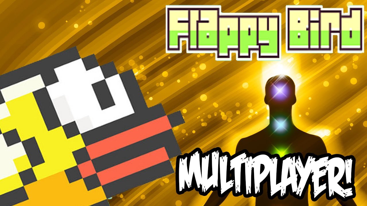 FLAPPY BIRD MULTIPLAYER! RAGE RAGE RAGE RAGE RAGE! - YouTube