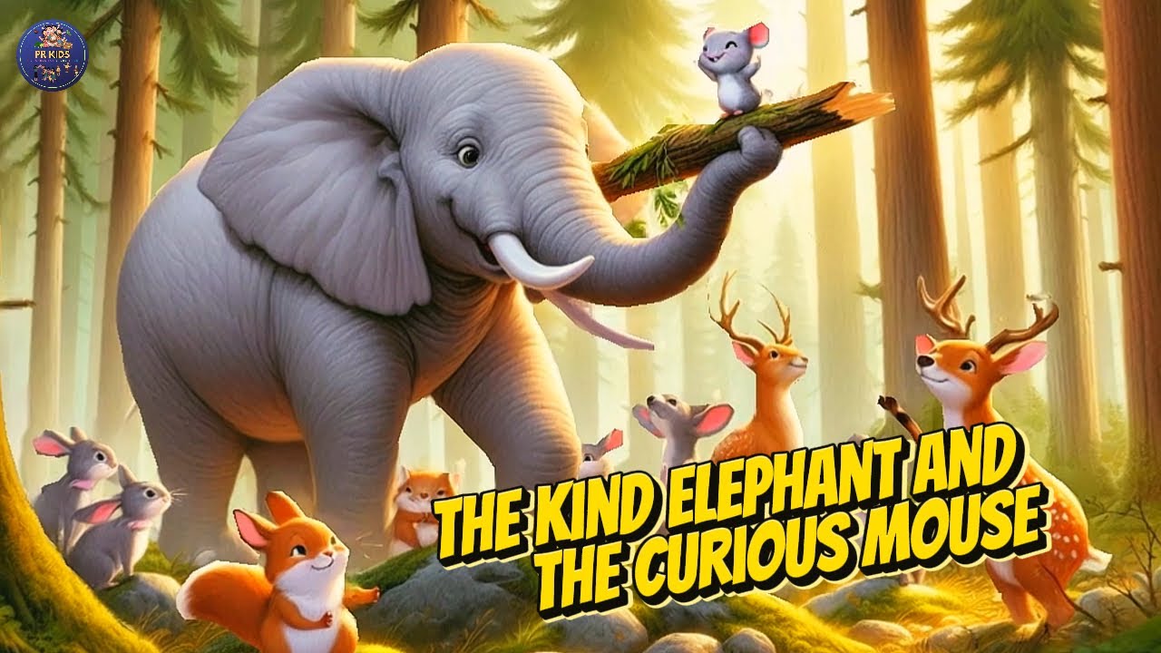The Kind Elephant and the Curious Mouse | Kids Moral Story ...