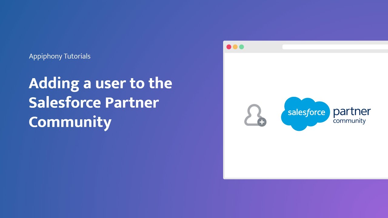 Adding a user to the Salesforce Partner Community - YouTube