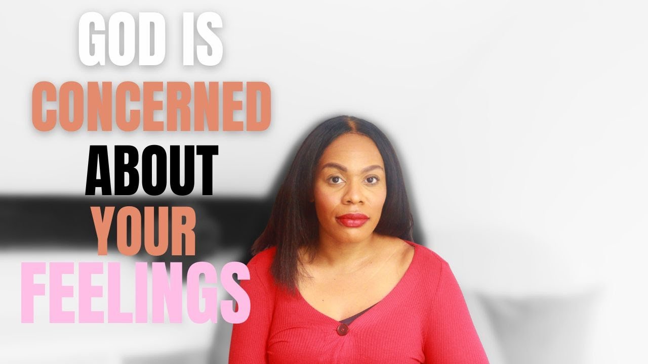 GOD IS CONCERNED ABOUT YOUR FEELINGS || INNER HEALING || PROPHETIC WORD ...