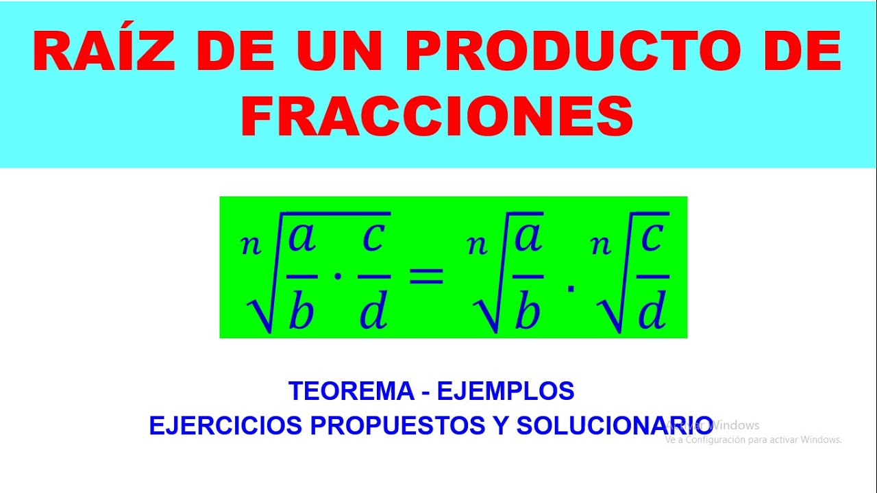Raíz De Un Producto De Fracciones Propiedades De La Radicación Youtube