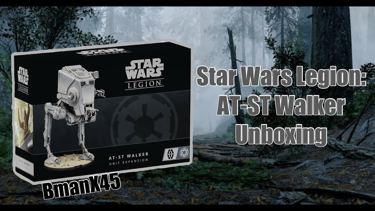 Star Wars Legion: AT-ST Walker Expansion Unboxing - YouTube