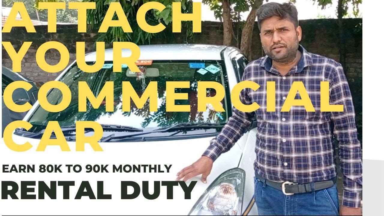 Attach Your Commercial car with Eco Rent A Car and Earn Good Revenue in ...