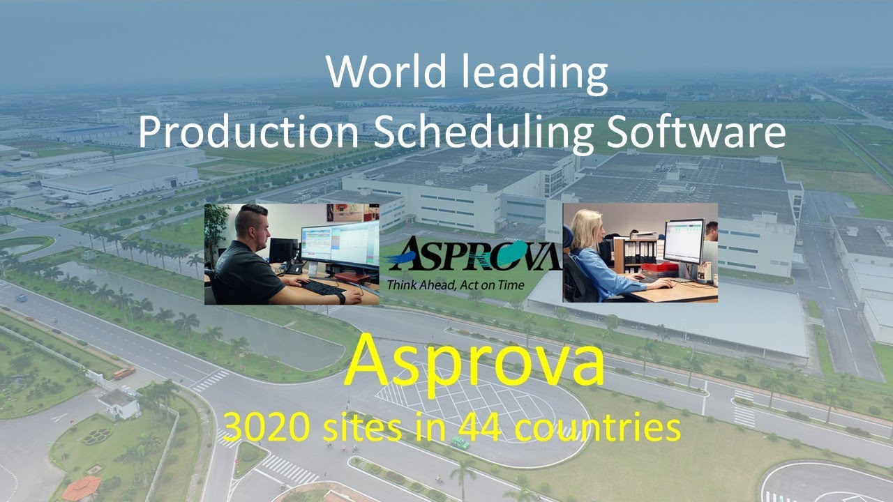 World Leading Production scheduling software, Asprova, introduction ...