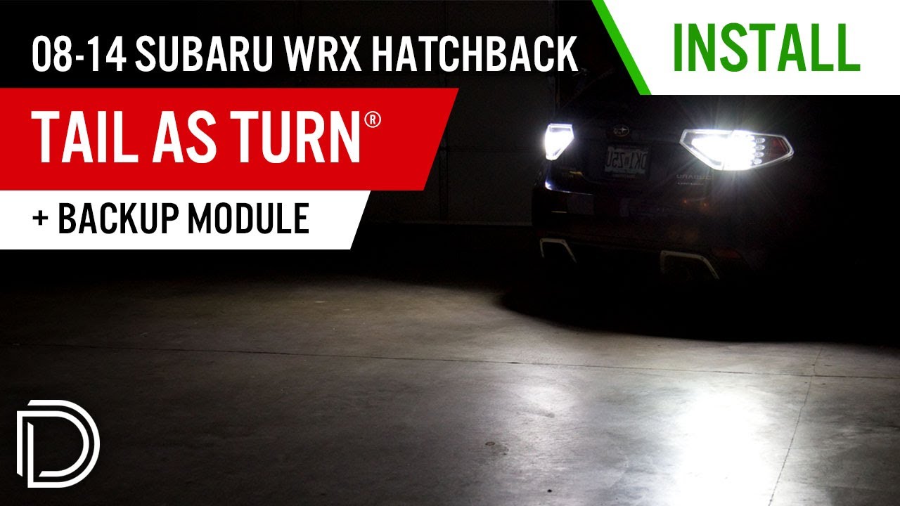 Tail as Turn® + Backup Module for 2008-2014 Subaru WRX Hatchback - YouTube