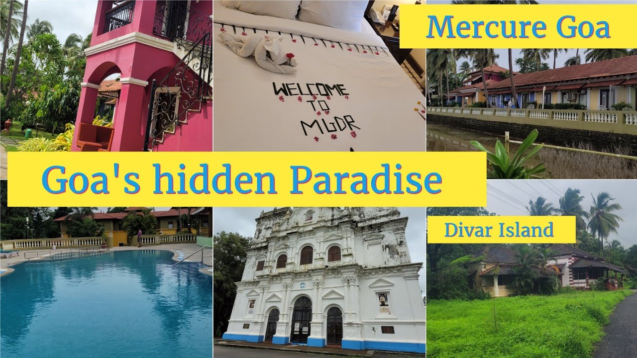 Goa's hidden paradise | Divar Island | Mercure Goa Devaaya Resort - YouTube