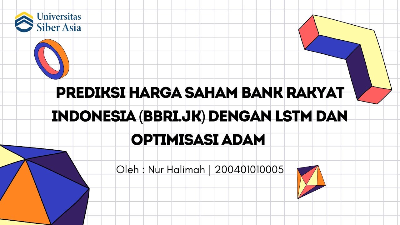 PREDIKSI HARGA SAHAM BBRI.JK DENGAN LSTM DAN OPTIMISASI ADAM - YouTube