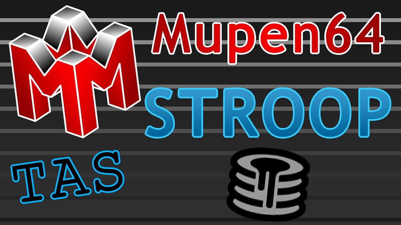 [Tutoriel] TAS avec Mupen64 - STROOP - YouTube