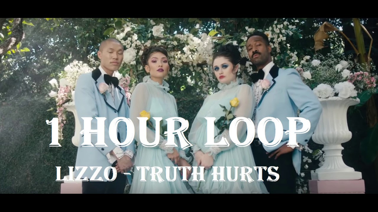 [1HOUR LOOP] Lizzo - Truth Hurts - YouTube