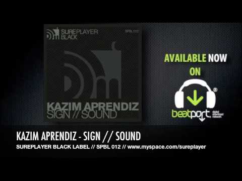 SUREPLAYER BLACK LABEL pres. KAZIM APRENDIZ - SIGN // SOUND