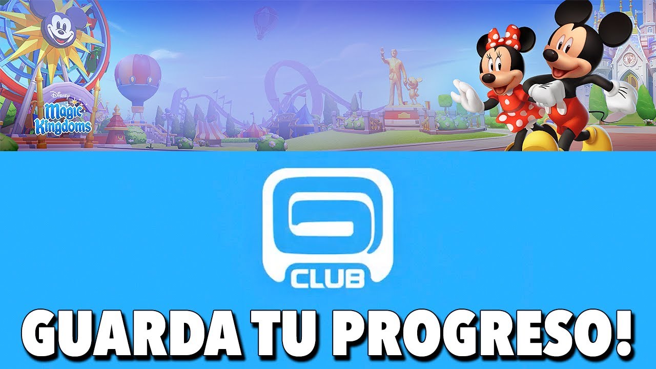 ⚠️ Nunca más pierdas tu progreso📱 Gameloft Club / Disney Magic Kingdoms ...