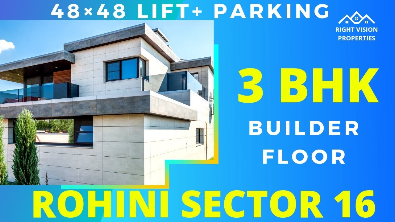 3 BHK Builder floor in Rohini sector 16. lift parking available. new ...