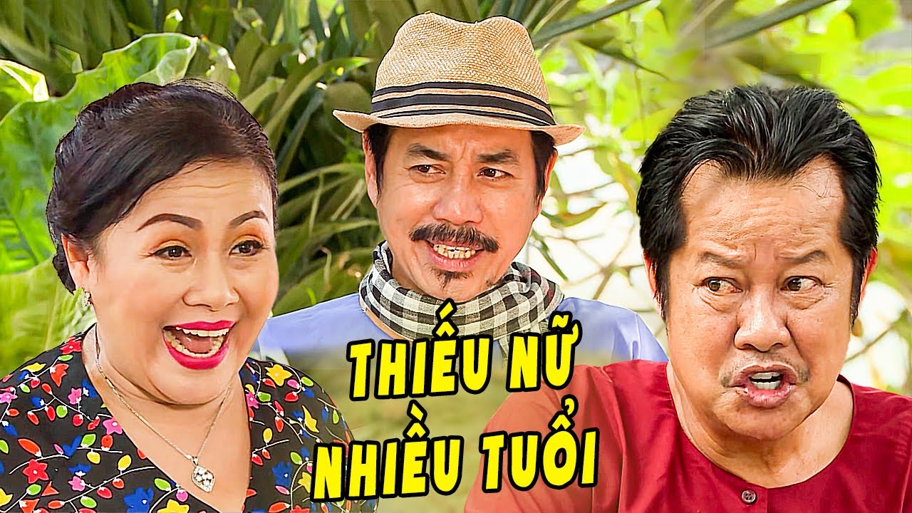 Phim Hai Lúa Hay 2023 | THIẾU NỮ NHIỀU TUỔI - PHIM HAI LÚA MIỀN TÂY HAY ...