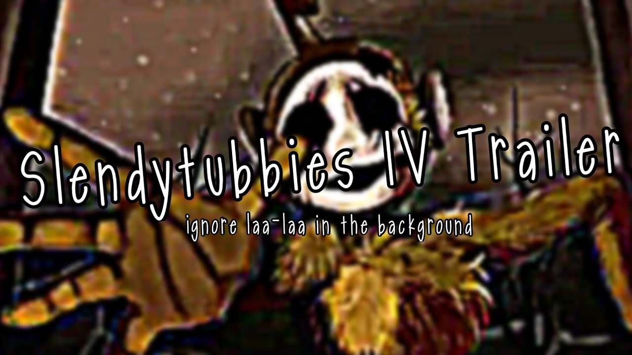 Slendytubbies 4 Demo Release Trailer. - YouTube