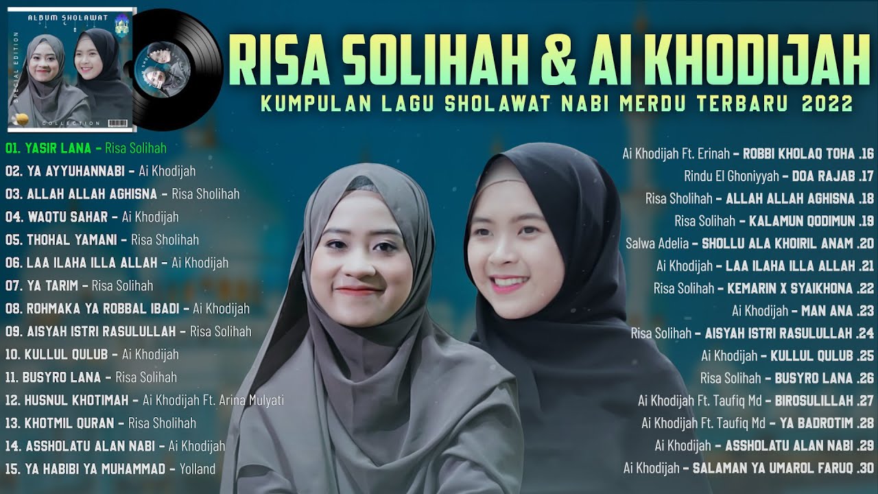 RISA SOLIHAH & AI KHODIJAH FULL ALBUM SHOLAWAT TERBARU 2022 | LAGU ...
