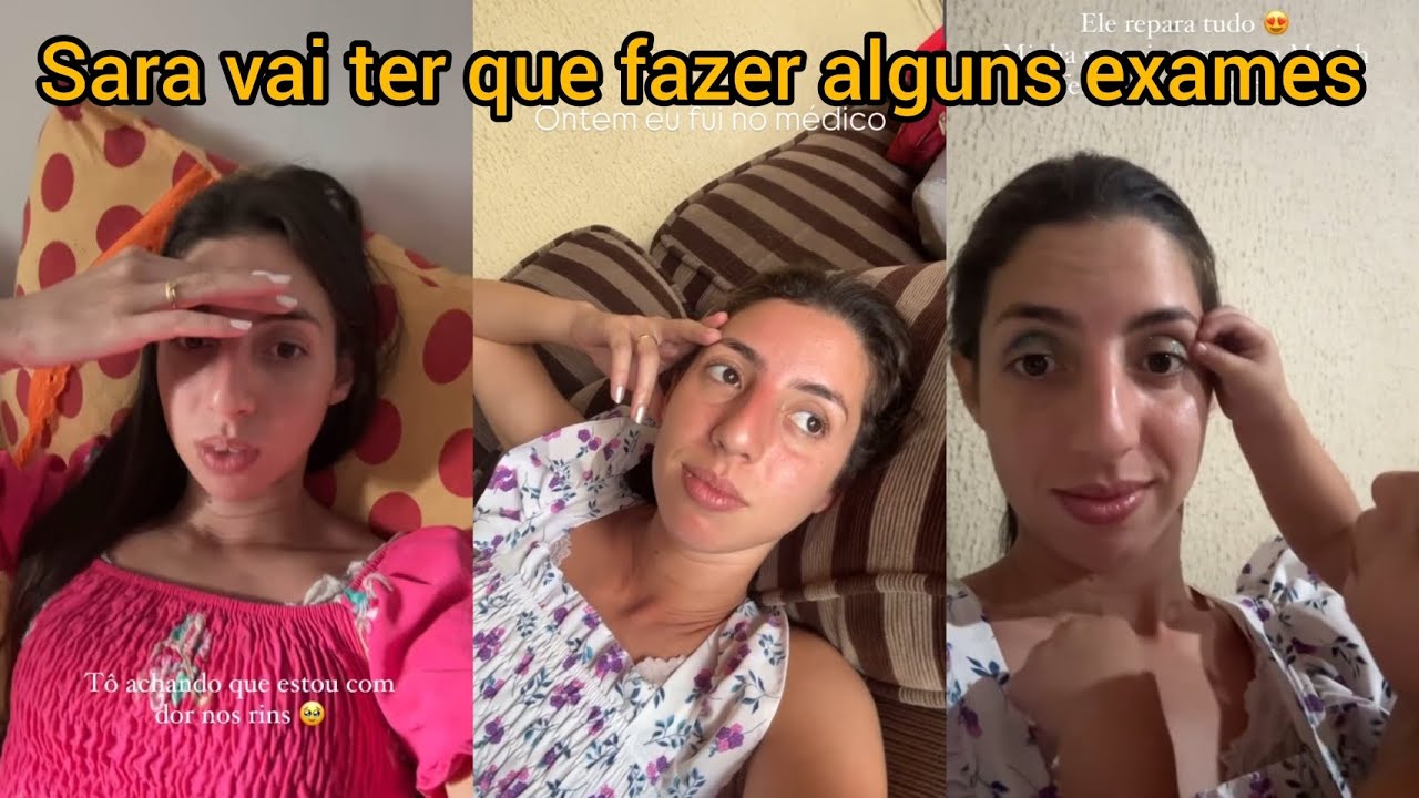 Sara Kellen vai ter que fazer alguns exames - YouTube